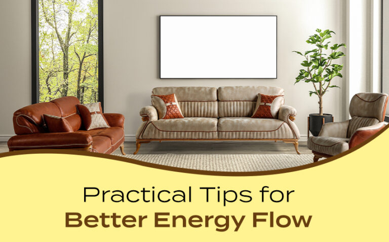 Design Your Home for Positive Energy flow
